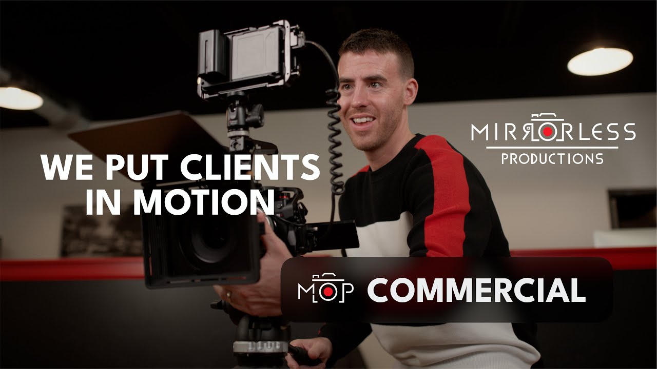 Mirrorless Productions | We Put Clients in Motion | Commercial - YouTube