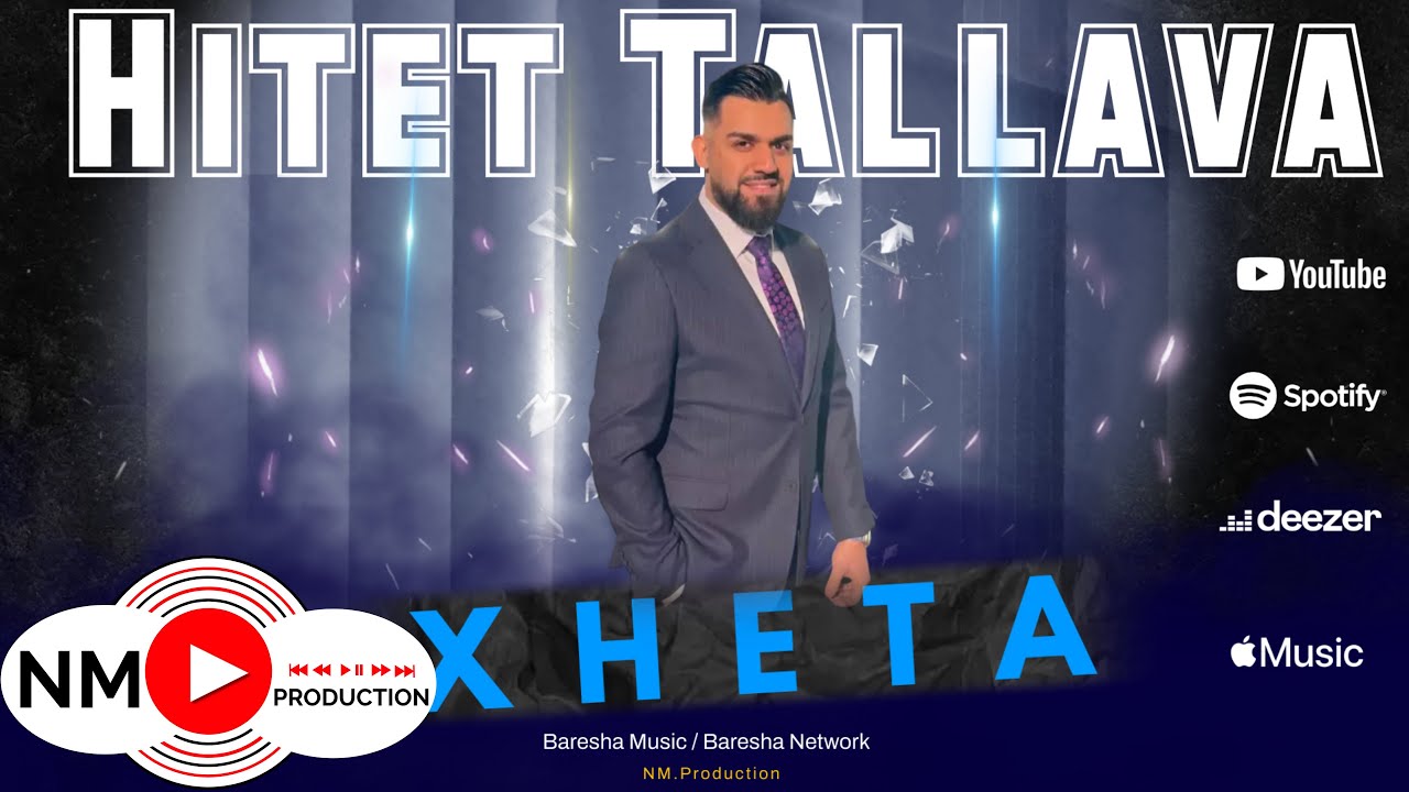 Xheta - Hitet Tallava ( Nm. Production ) Full Playlist - YouTube