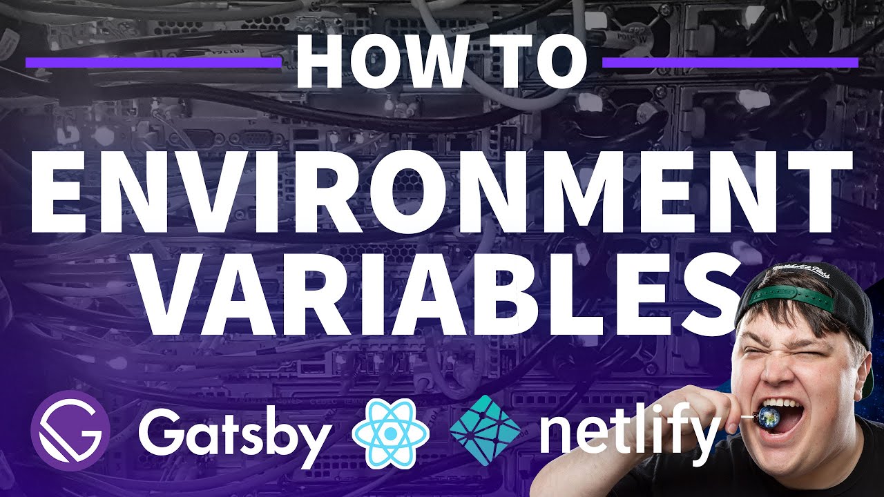 How To Add Environment Variables With Gatsby And Netlify YouTube How To Add Environment Variables With Gatsby And Netlify YouTube