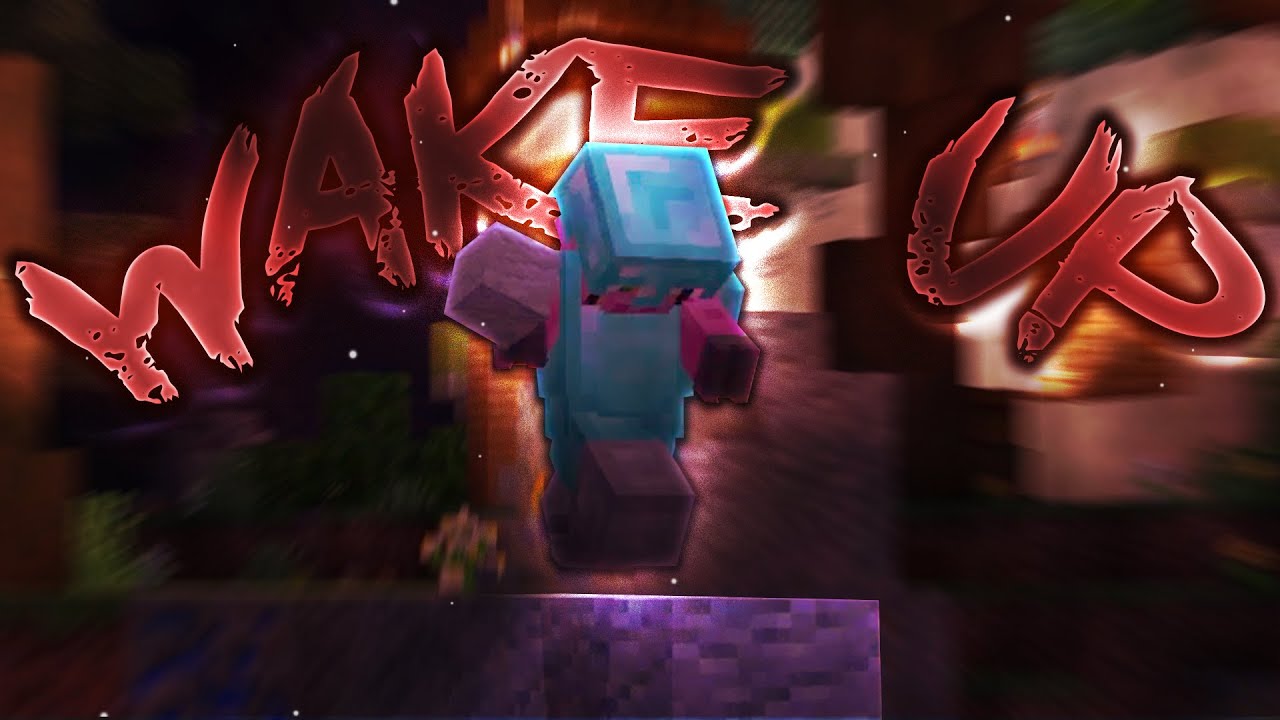 Wake up... | Minecraft Edit - YouTube