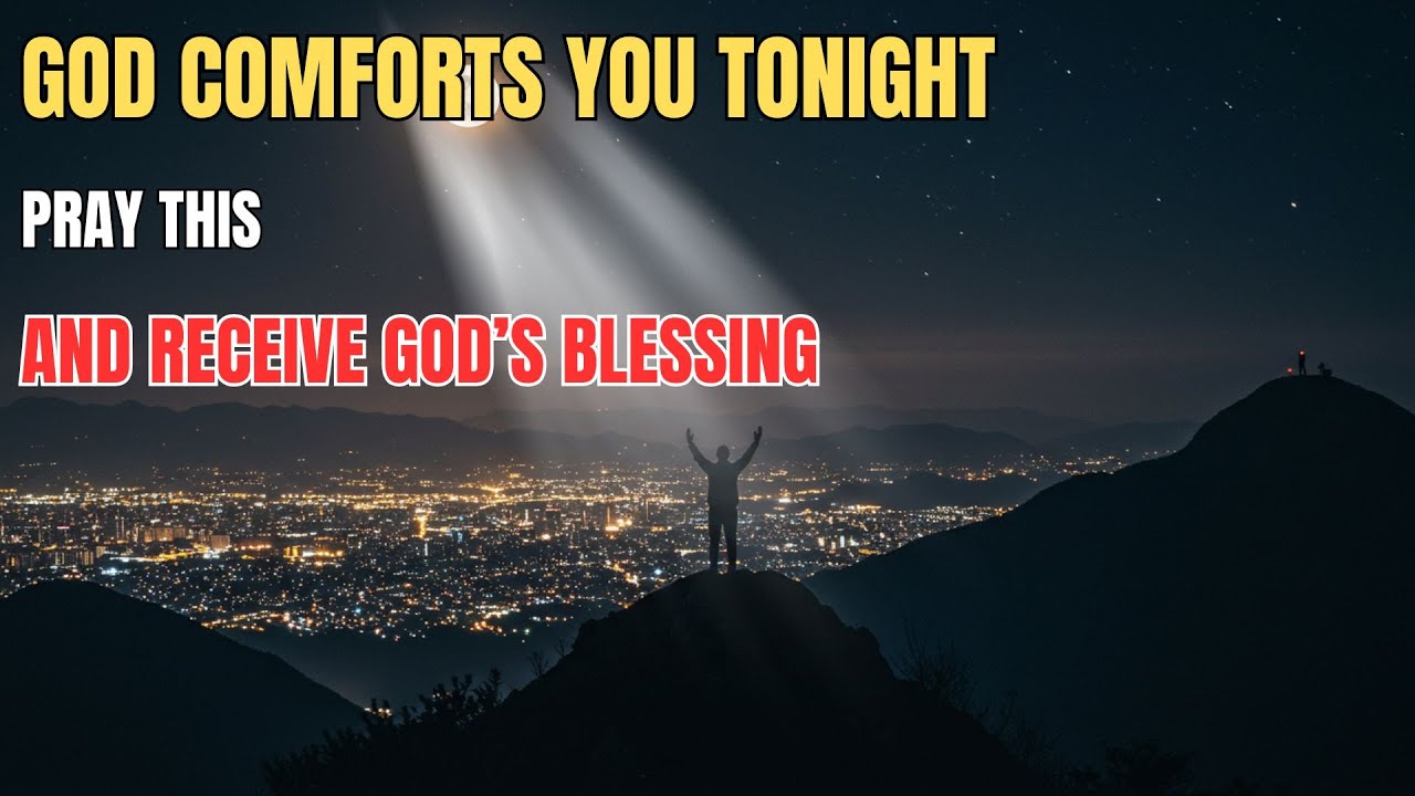 A Prayer for God to Accompany You | End the Day in Peace - YouTube