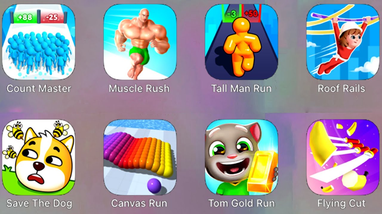 Tall Man Run, Roof Rails, Canvas Run, Save the Dogs, Tom Gold Run, Flying Cut, Muscle Rush ...
