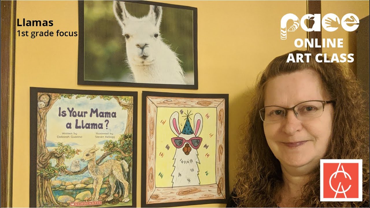 PACE Online: Llama (Visual Art 1st grade ELA) - YouTube