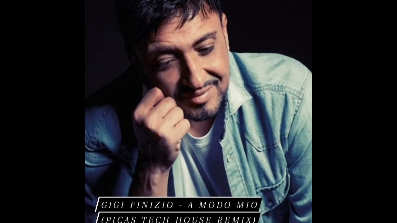Gigi Finizio - A Modo Mio (Picas Tik Tok Trend Remix) - YouTube