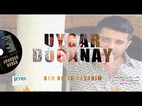 Uygar Doğanay Ben Neler Yaşadım 2022 (Officiall Audio)