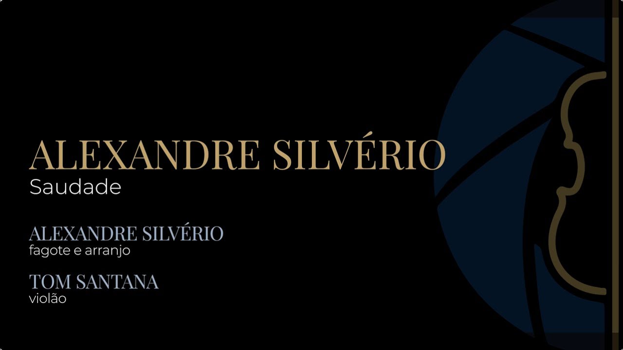 “Saudade” of and with Alexandre Silvério - YouTube