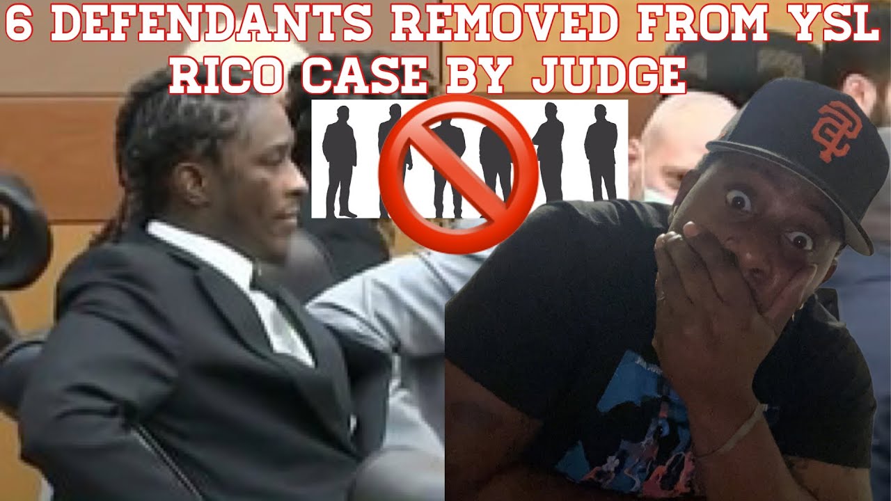 Judge removes 6 YSL Defendants from rico case! - YouTube