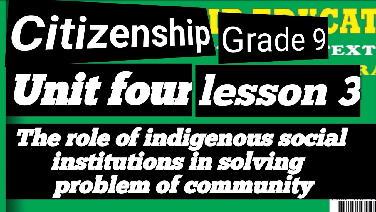የ 9ኛ ክፍል Citizenship unit four lesson three(3) new curriculum - YouTube