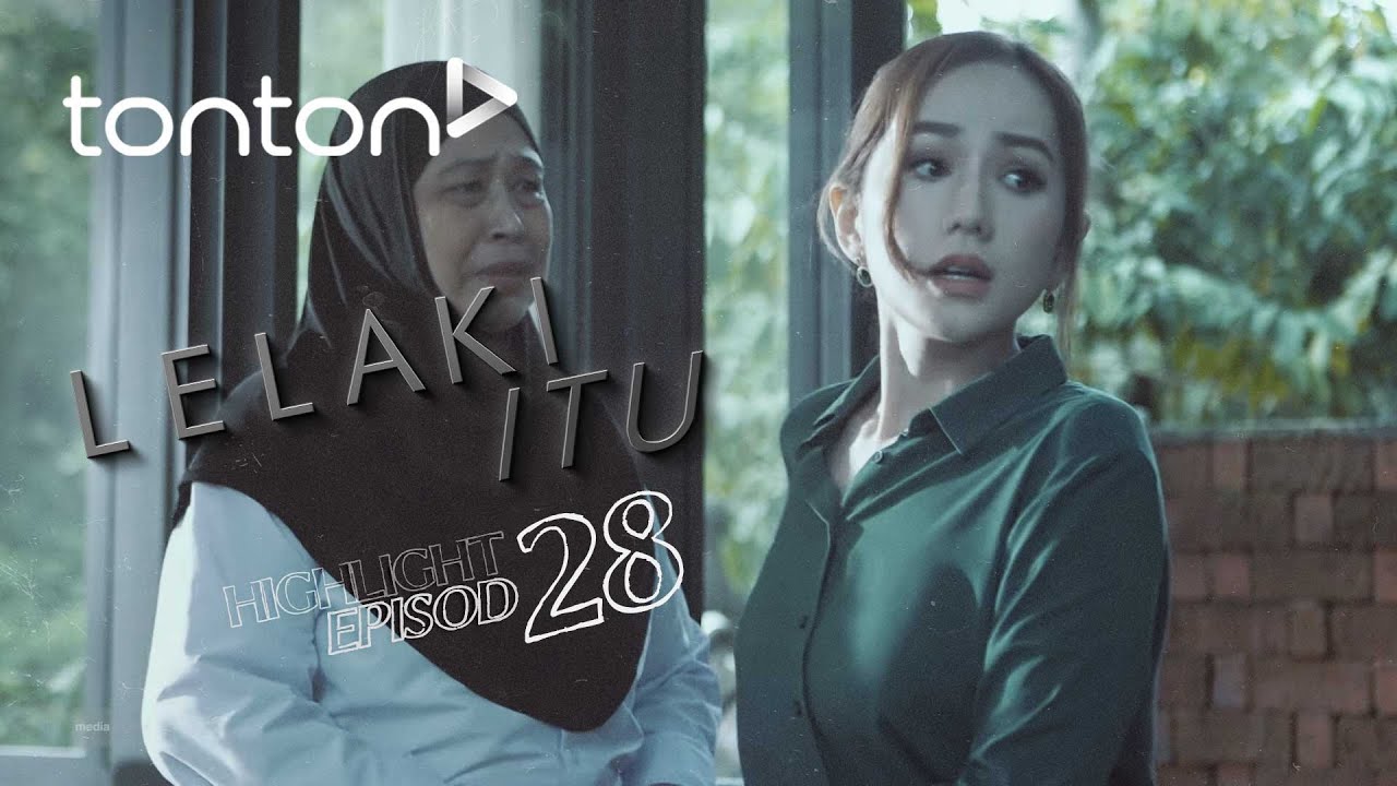 [HIGHLIGHT] Lelaki Itu (2024) | Episod 28 - Sya Takde Lari Pergi Mana ...