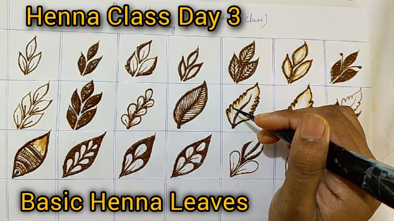 Henna Classes Day 3 | learn basic to advance henna leaves | Henna ...