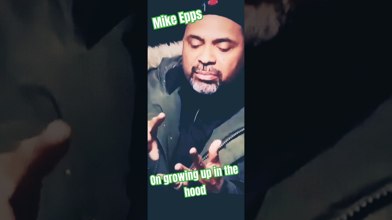 Mike Epps on growing up in the hood. - YouTube