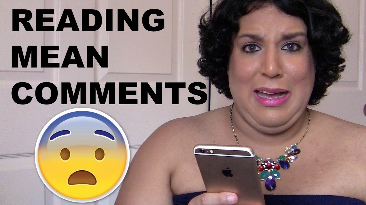 READING & RESPONDING TO MEAN COMMENTS - YouTube