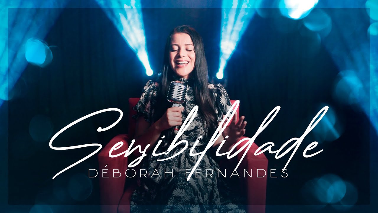 Déborah Fernandes | Sensibilidade [Cover Stella Laura] - YouTube