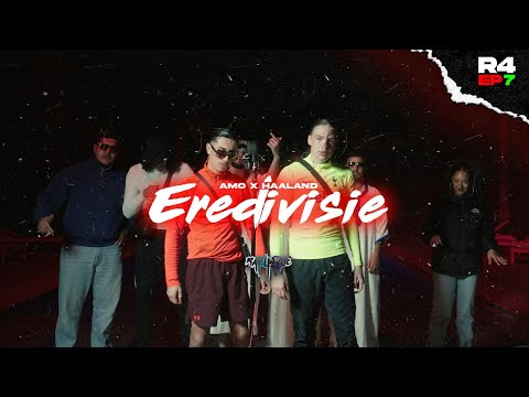 Amo x Haaland936 - Eredivisie [RAP LA RUE] ROUND 4