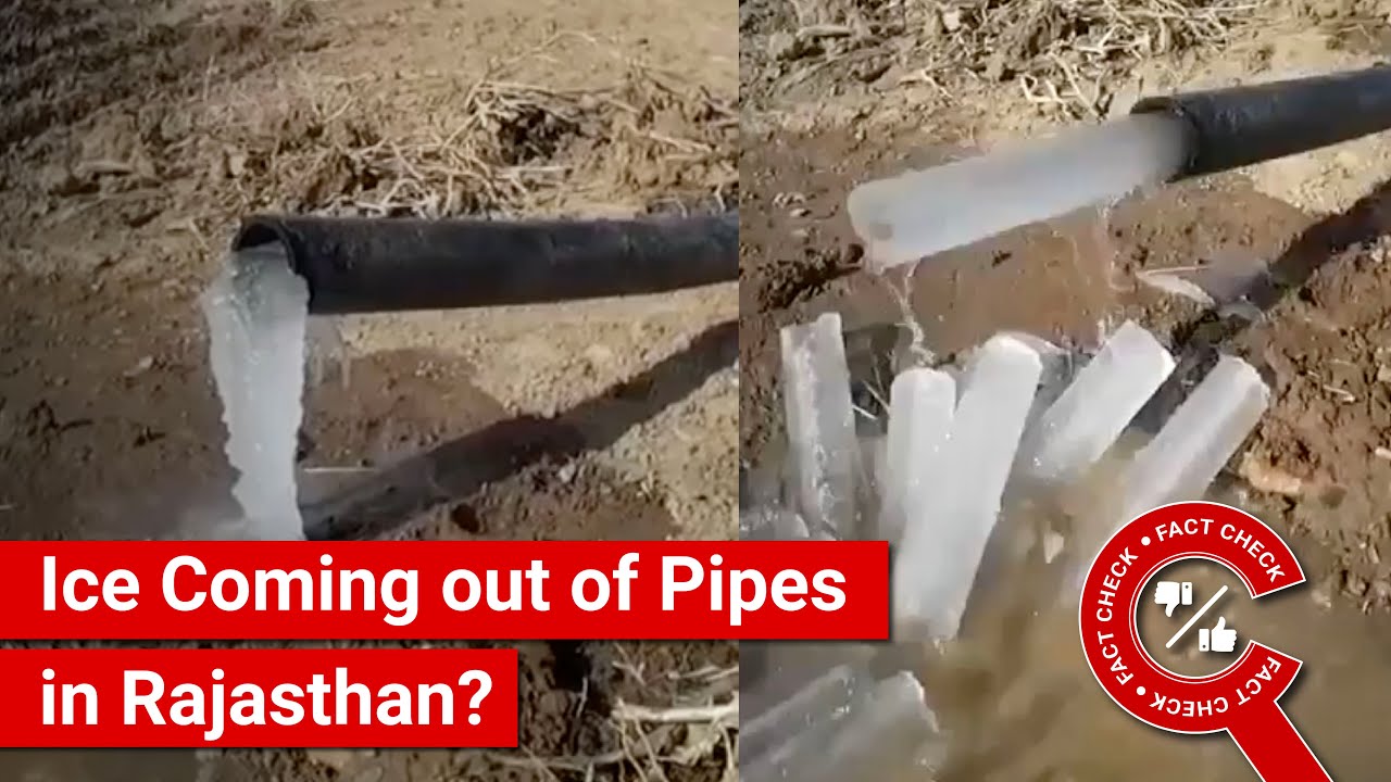 FACT CHECK: Viral Video Shows Ice Coming out of Pipes in Rajasthan due ...