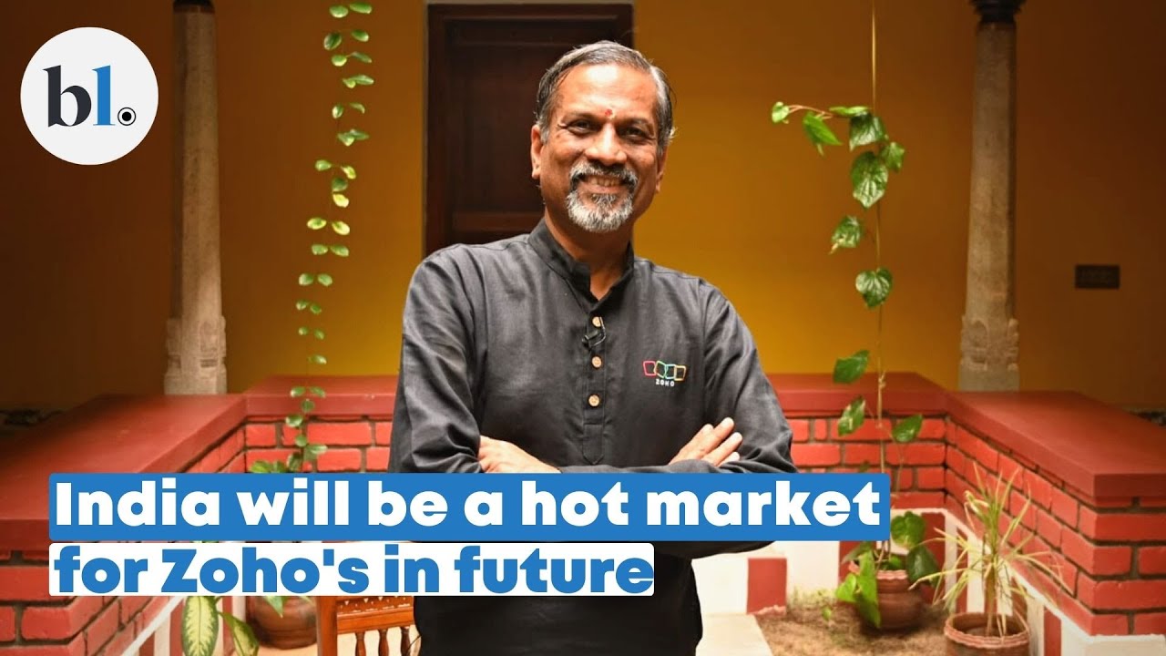 'Zoho will remain private', Sridhar Vembu, Co-Founder & CEO, Zoho | BL ...