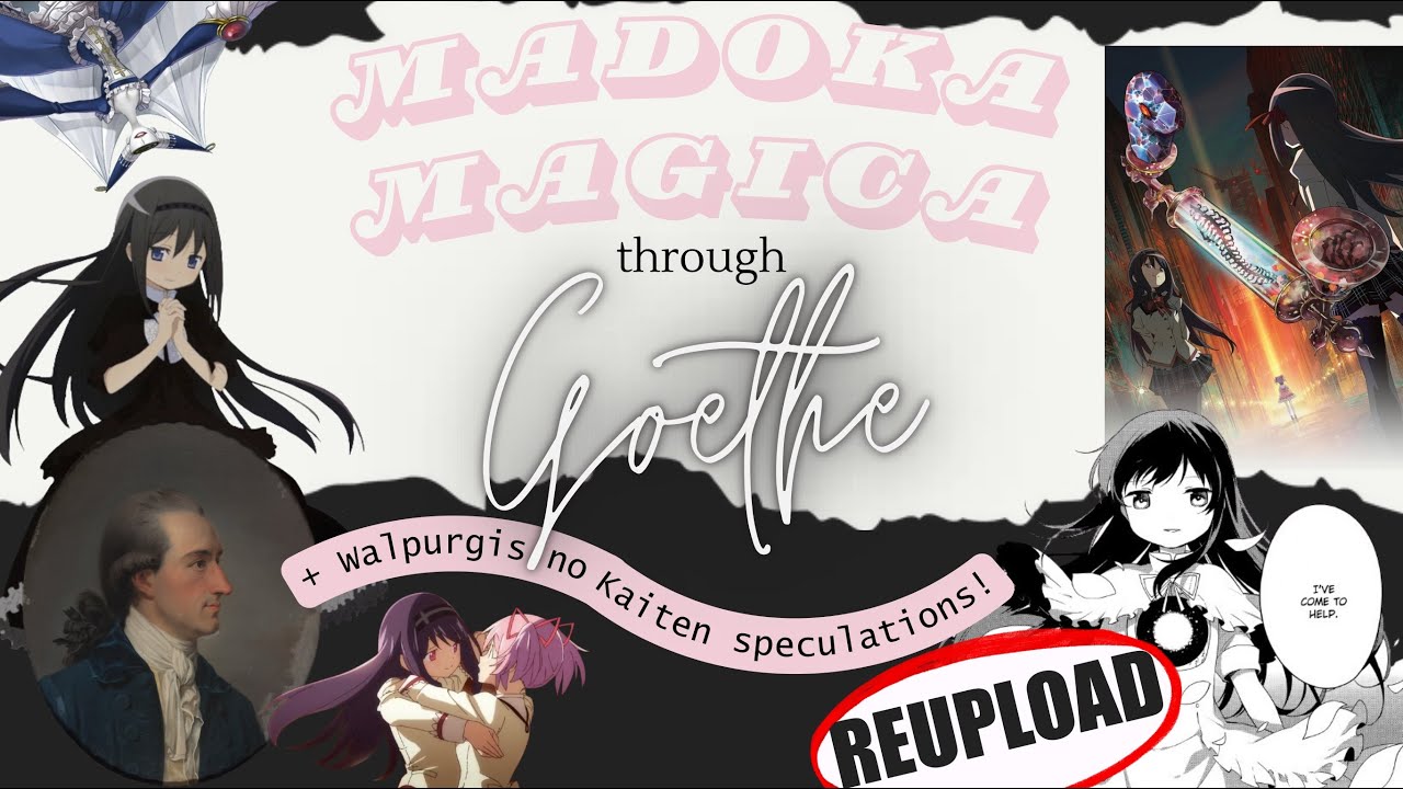 On Werther, Faust, and Love: an analysis of Madoka Magica through the works of Goethe - YouTube