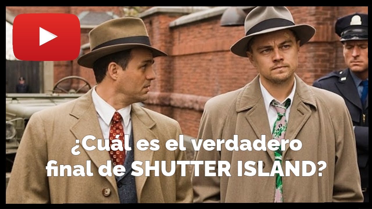 ¿Cuál es el verdadero final de SHUTTER ISLAND? TODA la EXPLICACIÓN ...