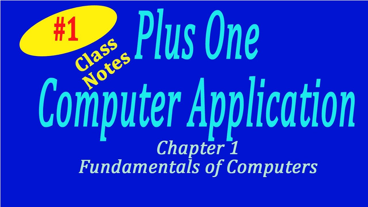 Plus One Computer Application🔅 Chapter 1💥 class notes💢പ്ലസ് വ ...