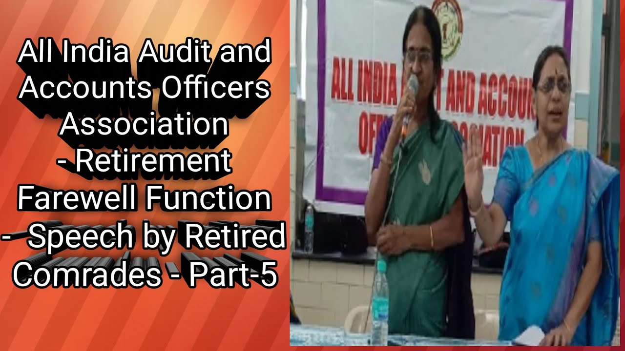 All India Audit and Accounts Officers Association - Retirement Farewell ...
