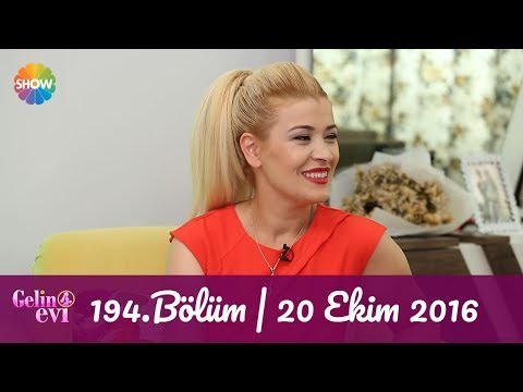 Gelin Evi 194.Bölüm | 20 Ekim 2016