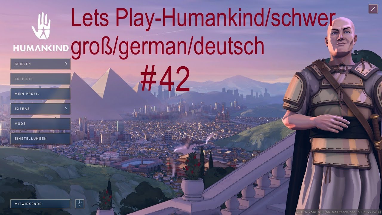 Lets Play Humankind (schwer/groß/german/deutsch) 42-Strategiewechsel ...