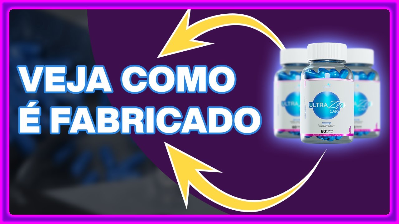 COMO É FEITO O ULTRAZEN CAPS? COMO FUNCIONA? ENTENDA! - YouTube