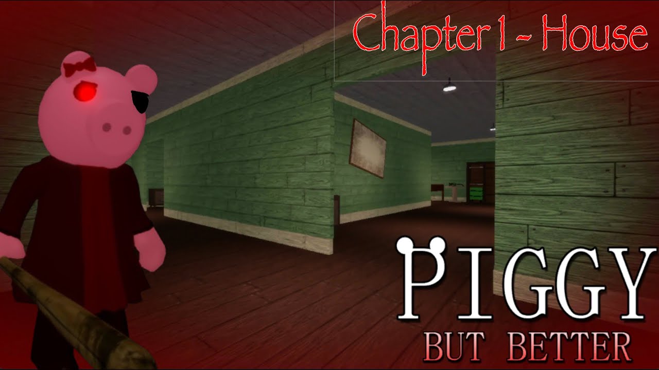 Piggy But Better | Chapter 1 - House gameplay | New Fangame | Out Now ...