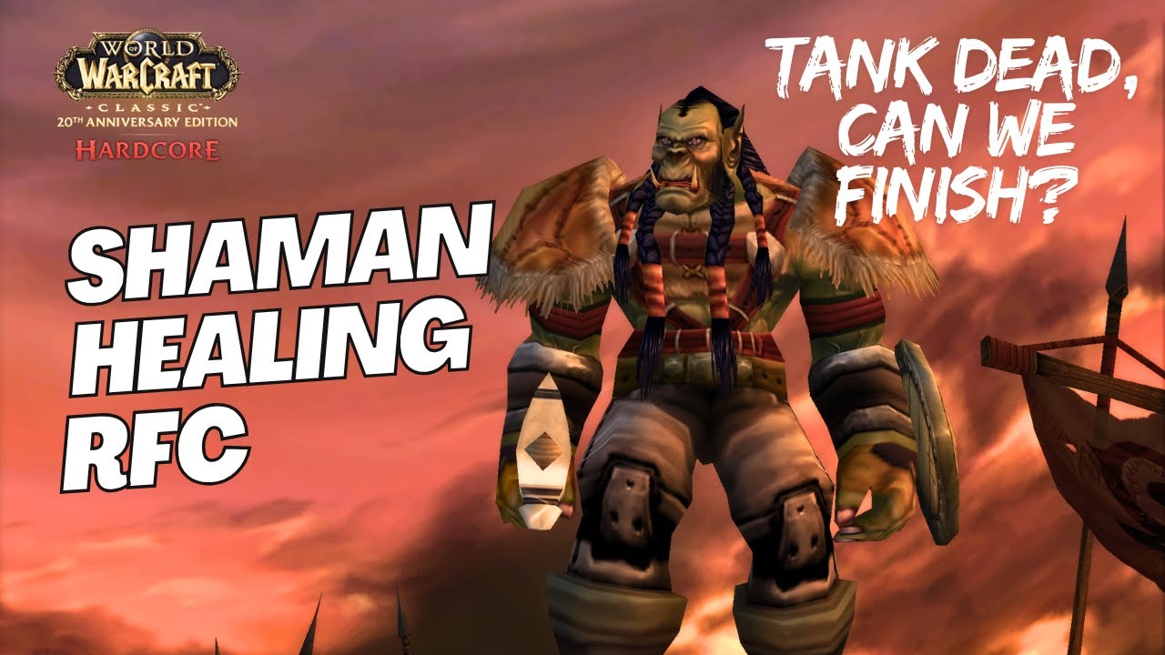 Beginner Shaman Healing Guide & How To Heal RFC - Dungeon Run: Ragefire ...
