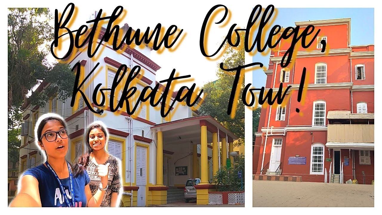 Bethune College Kolkata Tour 2019| *What's inside a Girls' College ...