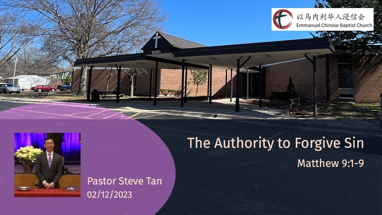 02/12/2023 | The Authority to Forgive Sin | Matthew 9:1-9 | Pastor ...