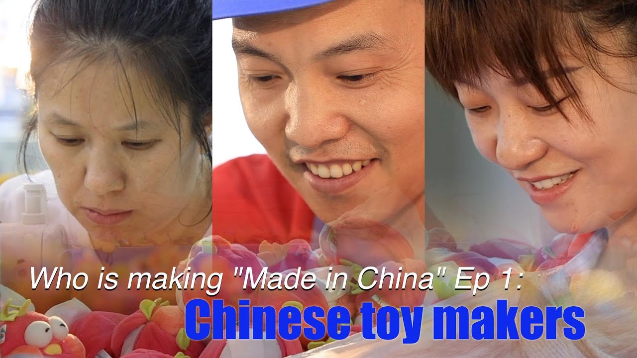 Who is making "Made in China" Ep 1: Chinese toy makers - YouTube