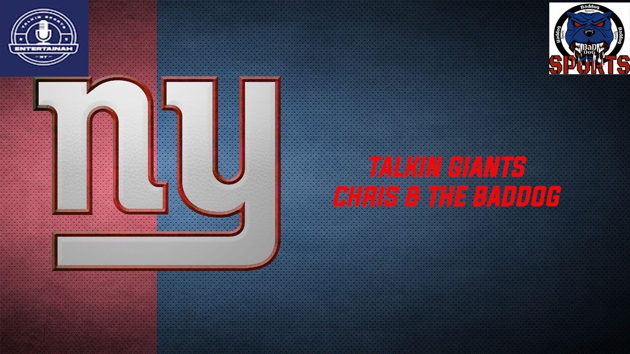 New York Giants | Talkin Giants Live Talk Show w Baddog Sports | Giants ...