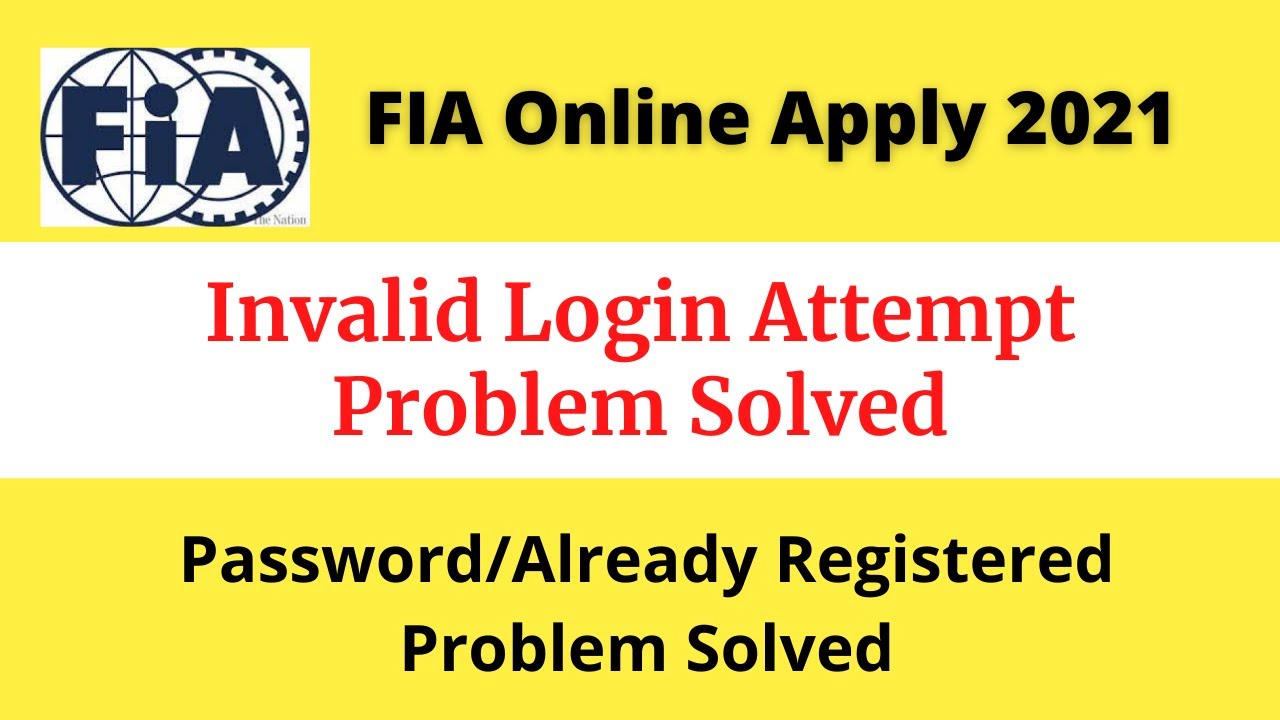 FIA Online Apply 2021||Invalid Login Attempt/Forget Password/ Already ...