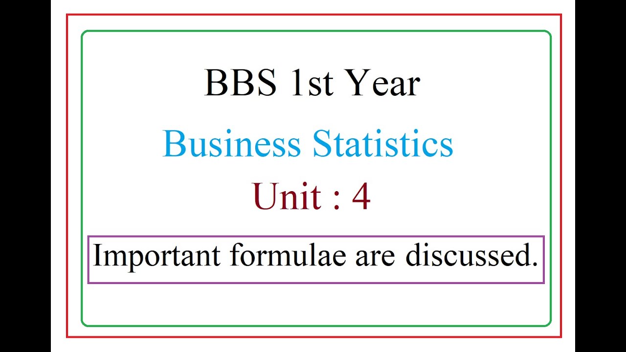 BBS 1st : Business Statistics : Unit: 4 - YouTube
