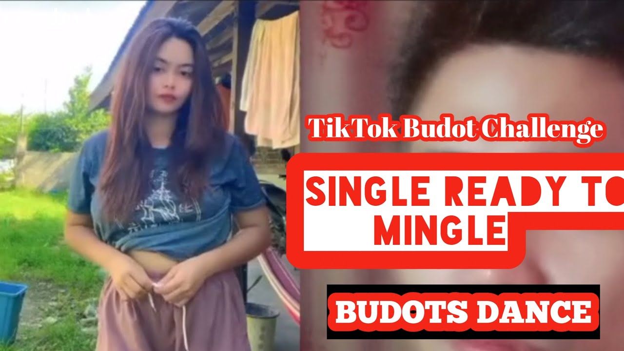 TikTok Budots DANCE challenge/ I'm single but I'm ready to mingle Kiay ...