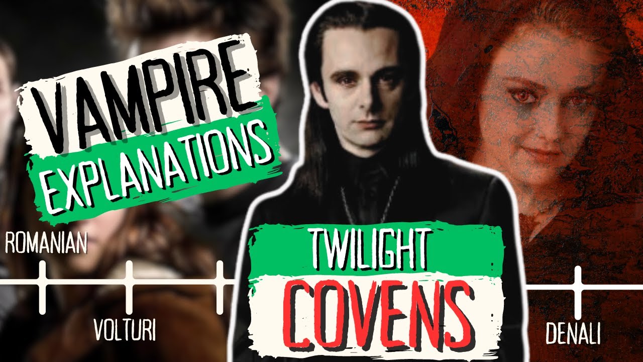 All Vampire Covens Explained || Twilight Saga - YouTube