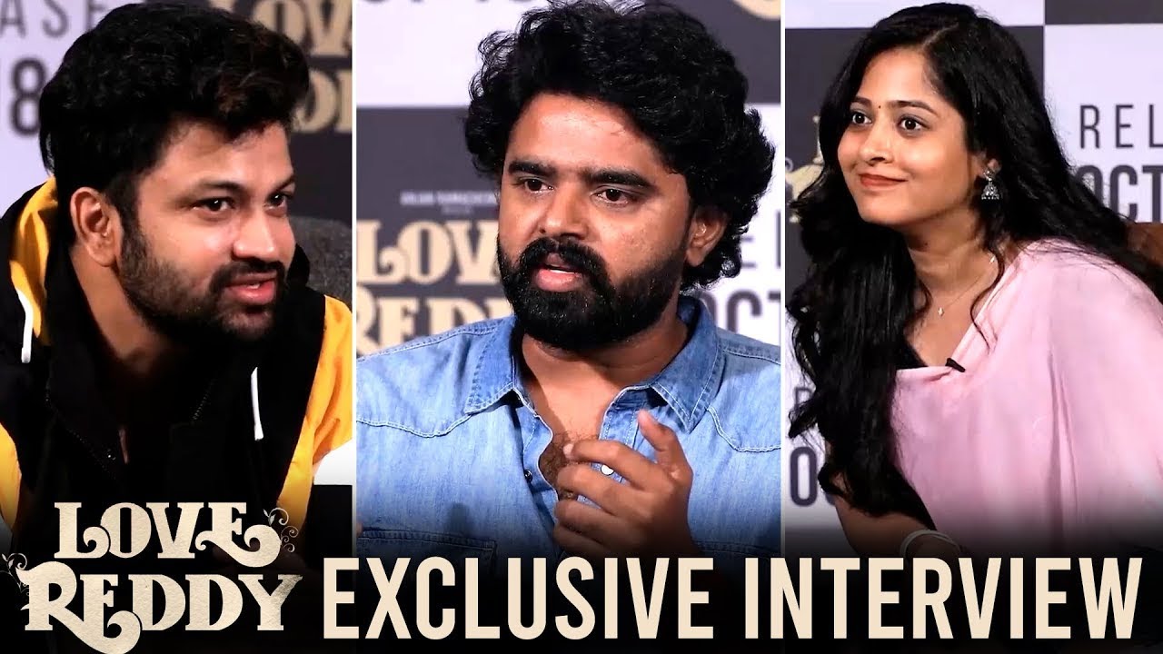 Love Reddy Movie Team Exclusive Interview With Sohel | Love Reddy Movie ...