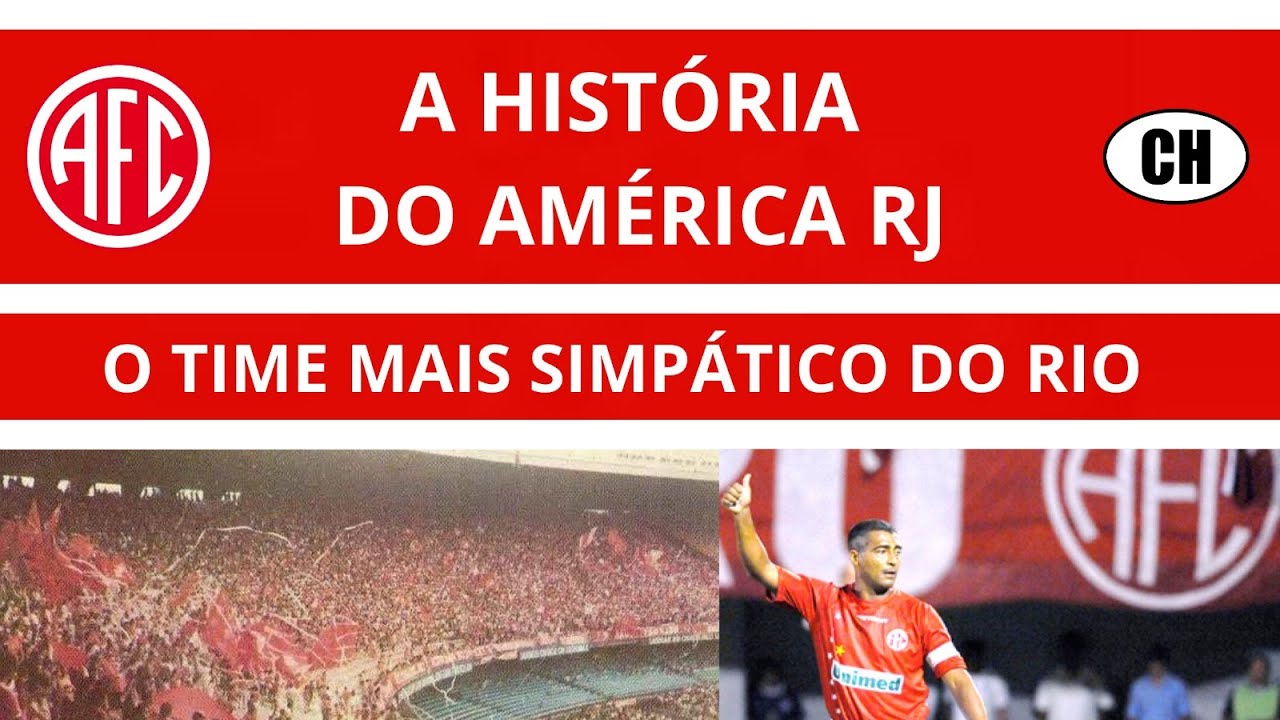 AMERICA RJ: A história da equipe mais simpática do Rio - YouTube