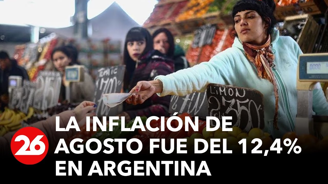 Indec La Inflación De Agosto Fue Del 124 Y Acumuló Un 802 En Lo 4016