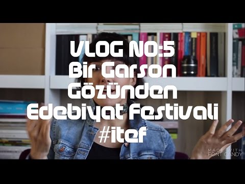 Bir Garson Gözünden Edebiyat Festivali