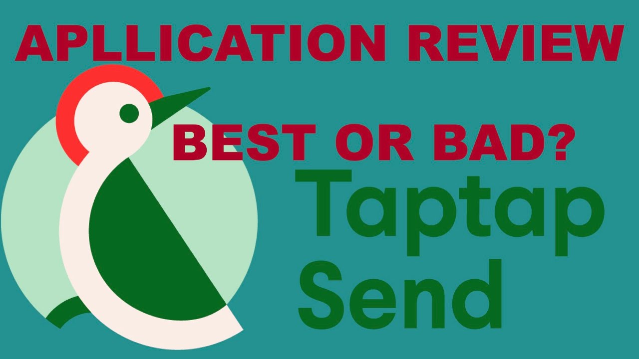 TAPTAP SEND REVIEW | HOW GOOD OR BAD THIS MONEY TRANSFER APPLICATION ...