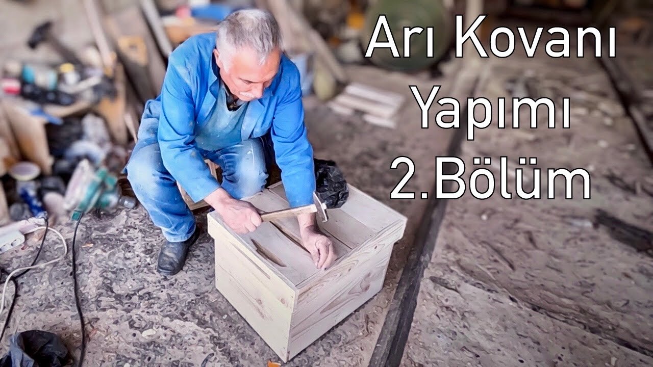 Arı Kovanı Yapımı / Ölçüleriyle Uygulamalı 2.Bölüm / Arıcılık - YouTube