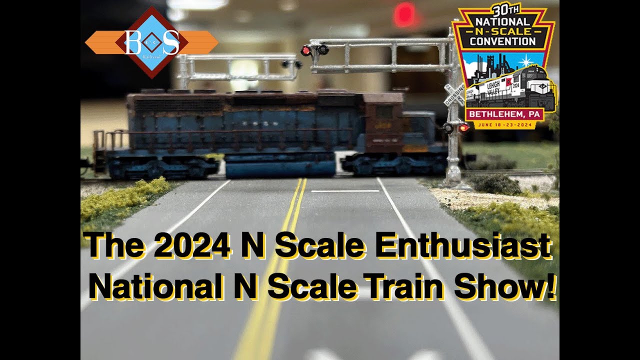 The 2024 N Scale Enthusiast National N Scale Train Show in Bethlehem ...