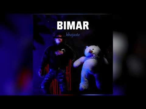 Khojaste - Bimar (Official Audio)
