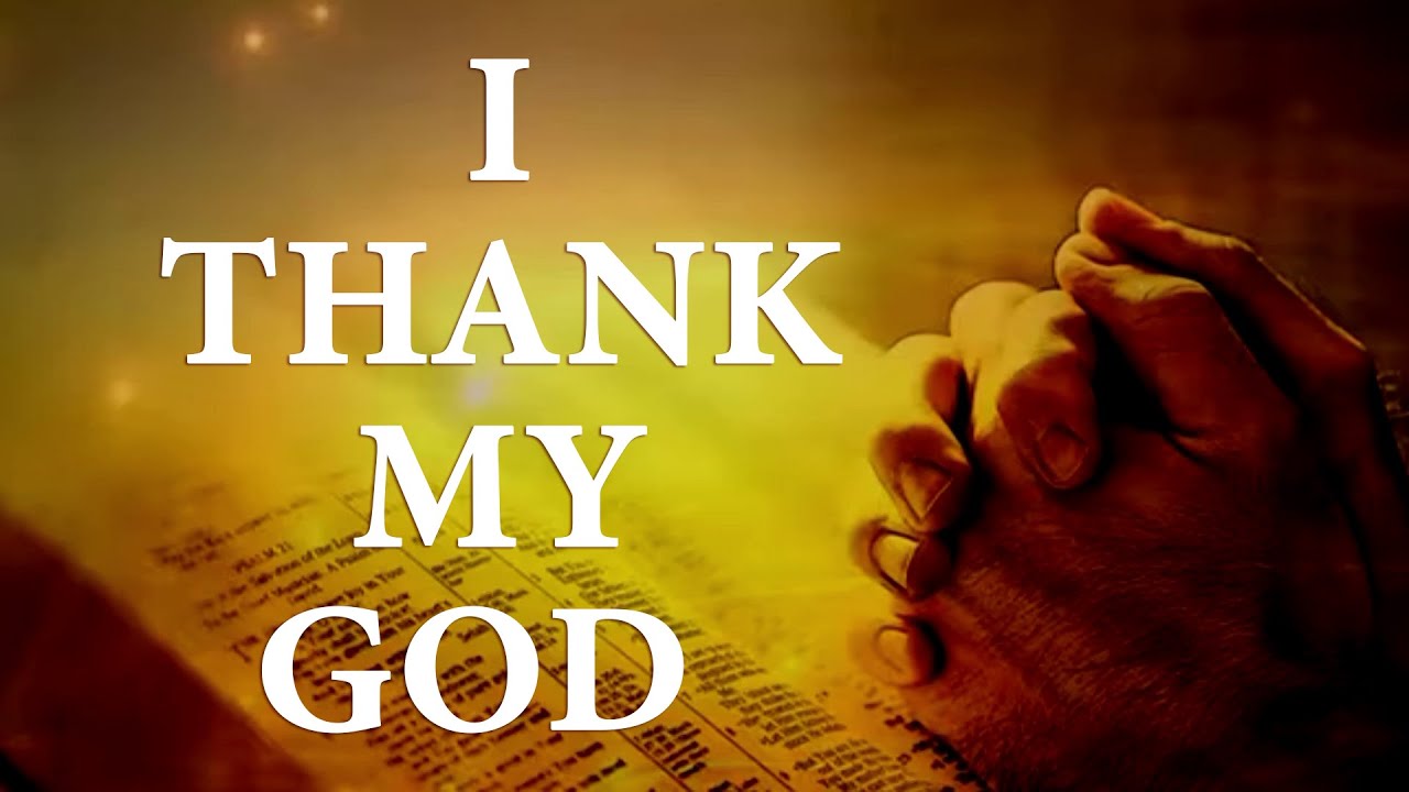 I Thank My God Song Lyrics | Divine Hymns Prime - YouTube