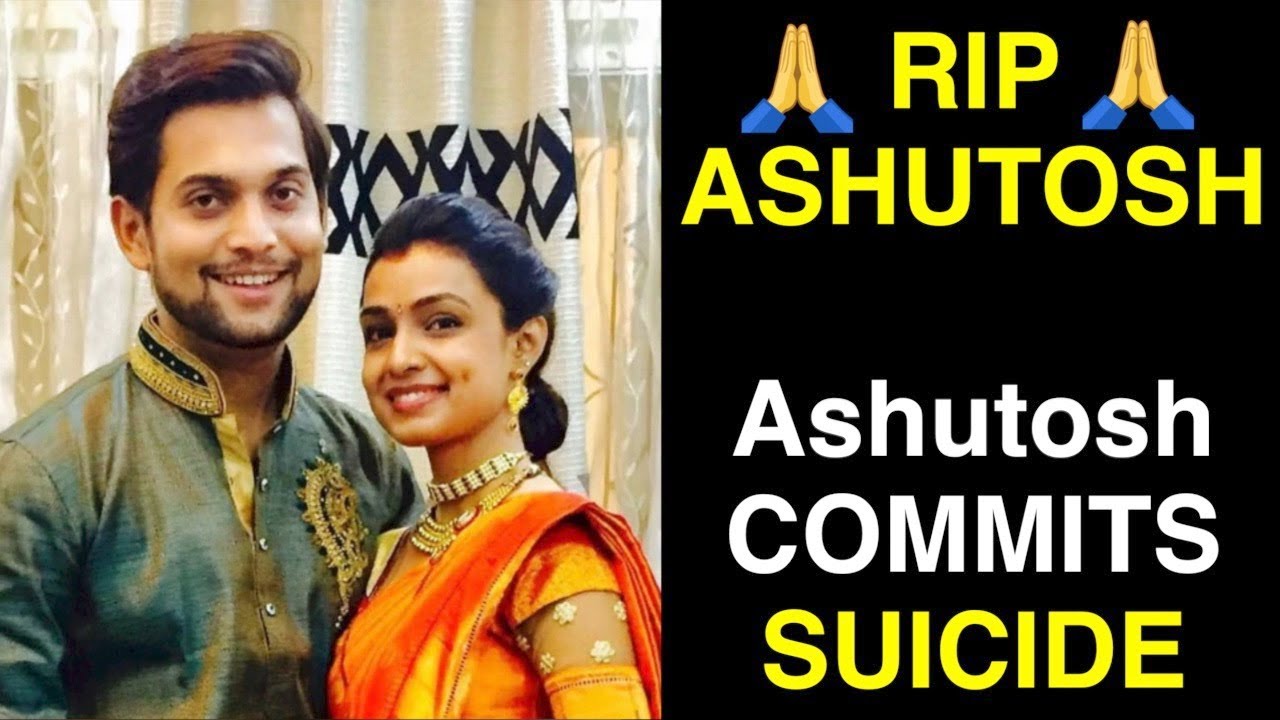 Marathi Young Actor Ashutosh Bhakre PASSED AWAY Actress Mayuri Deshmukh ...
