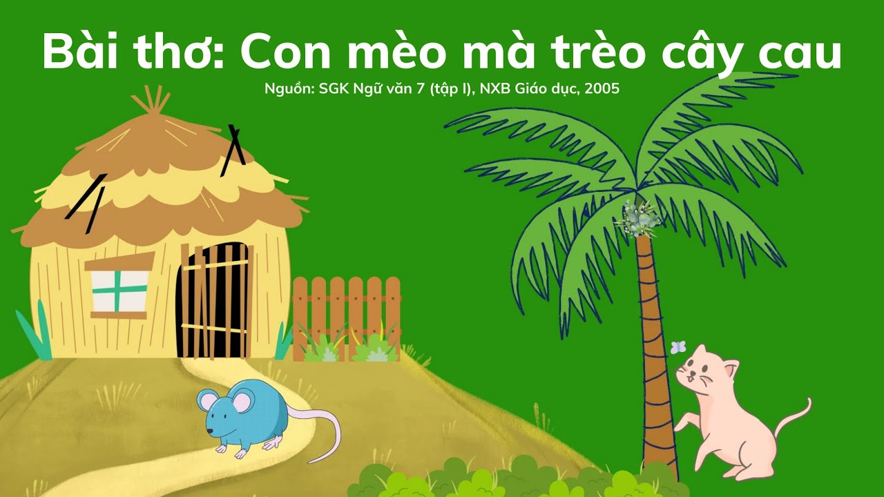Bài thơ Con mèo mà trèo cây cau | Dạy bé đọc thơ | Thơ chủ đề động vật ...