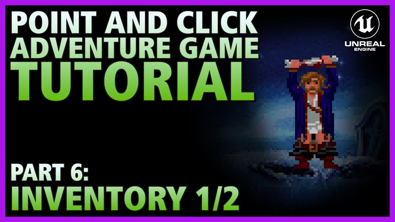 Part 6 - Inventory 1/2 | 2D Point and Click Adventure Game in Unreal ...