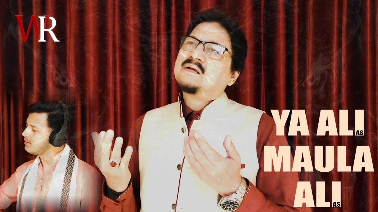 Ya Ali Maula Ali | Wasi Raza , Abbas Sayed | 2023 - YouTube